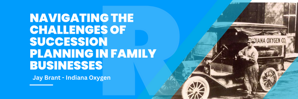 Jay Brant of Indiana Oxygen: Navigating the Challenges of Succession ...